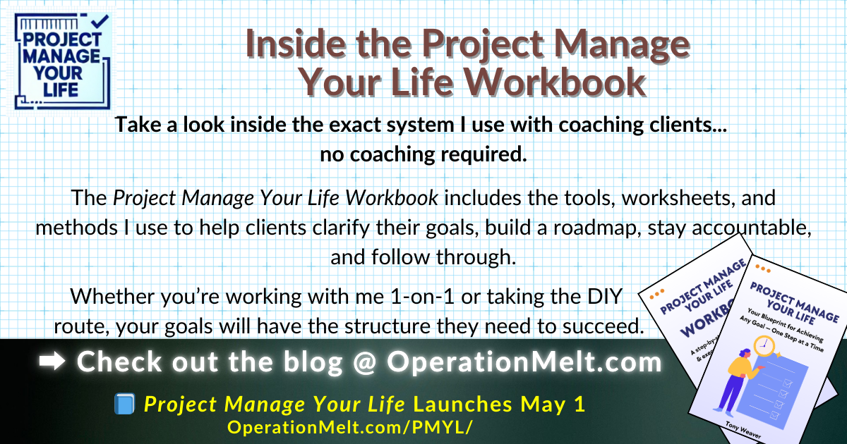 Inside the Project Manage Your Life Workbook - Operation Melt