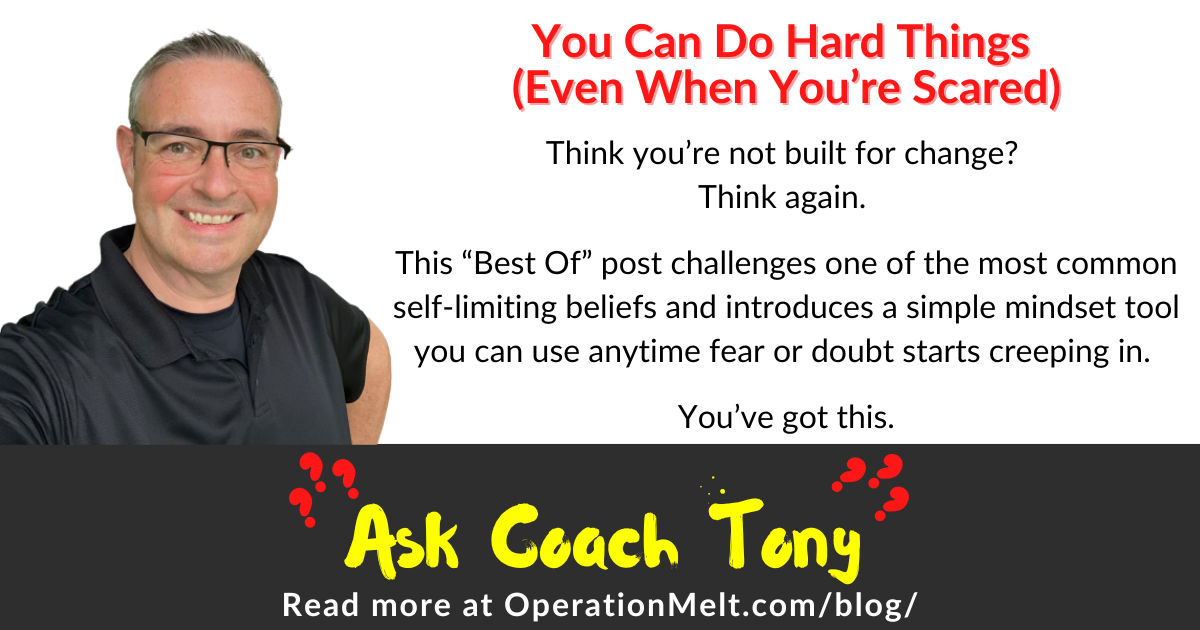 You Can Do Hard Things (Even When You’re Scared) - Operation Melt